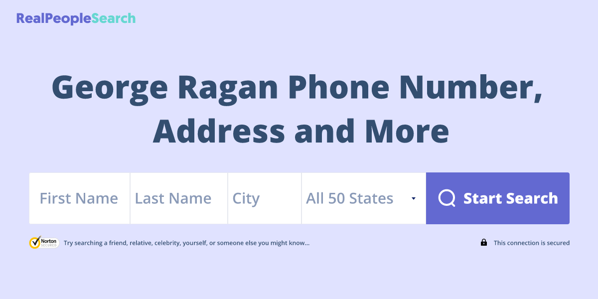 George Ragan Phone Number, Address and More｜ RealPeopleSearch