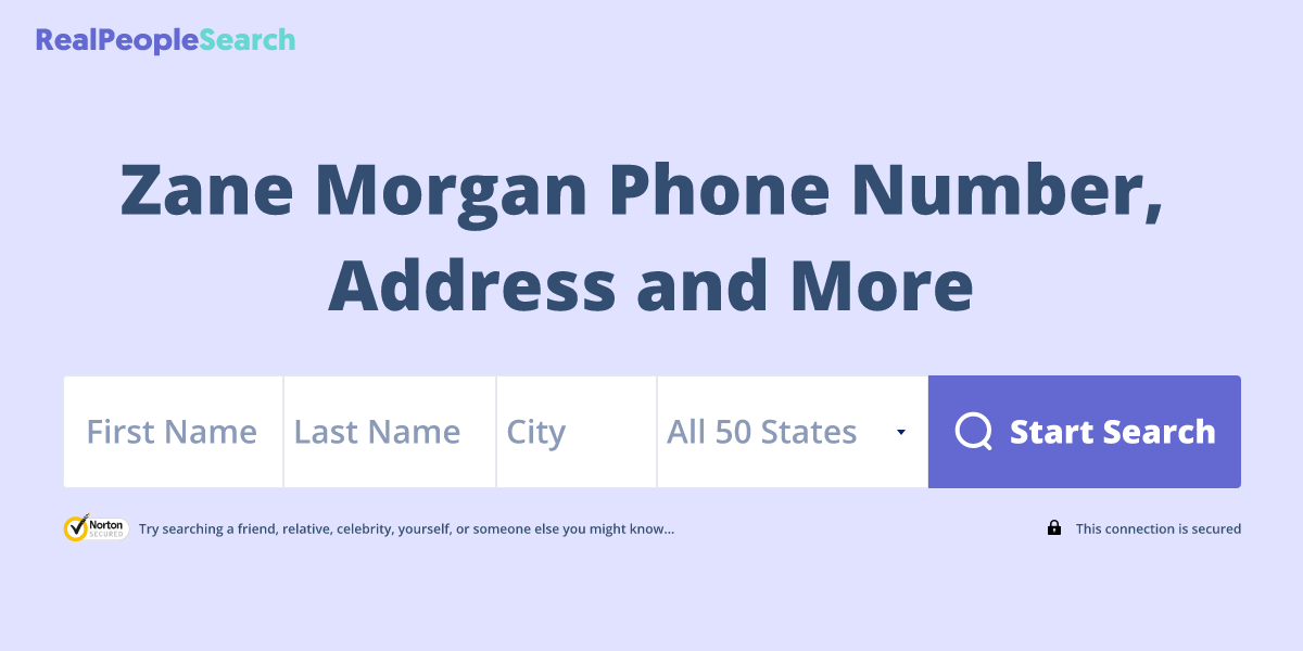 Zane Morgan Phone Number, Address and More｜ RealPeopleSearch